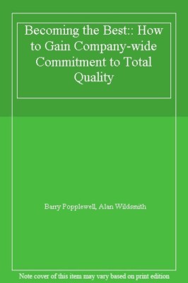Becoming the Best: How to Gain Company-wide Commitment to Total | eBay