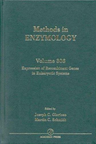 Methods in Enzymology Ser.: Expression of Recombinant Genes in ...