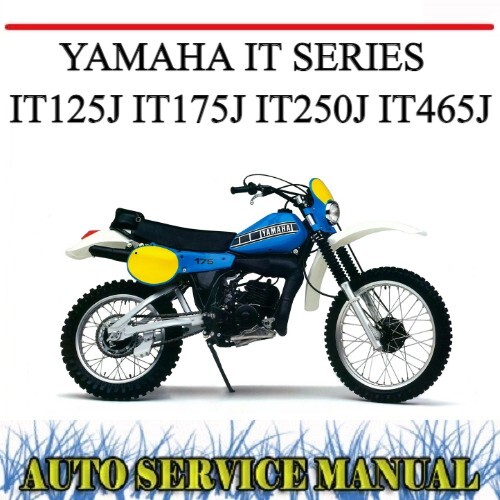YAMAHA IT IT125J IT175J IT250J IT465J OWNERS WORKSHOP SERVICE & PARTS ...