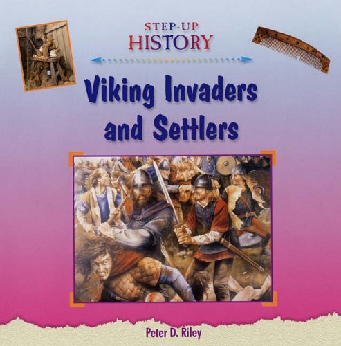 Viking Invaders and Settlers (Step-up History) By Peter D. Riley | eBay