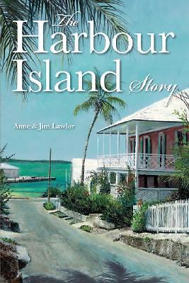 History Harbour Island by Anne Lawlor (2008, Trade Paperback) for sale ...