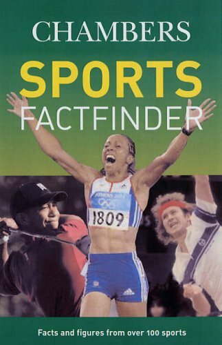 Chambers Sports Factfinder: Facts and figures from over... by Chambers ...
