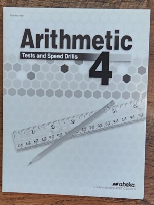 Abeka Arithmetic 4 Test and Speed Drills Teacher Key | eBay