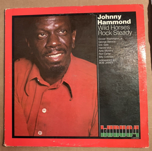 Johnny Hammond-Wild Horses Rock Steady on Kudu KU-04-Orig. LP issue ...