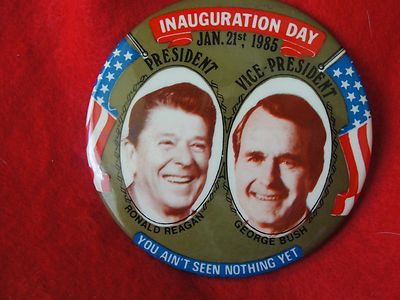 Reagan / Bush Pin Back Button - 1985 -Inauguration Day, Jan. 21st, 1985 ...