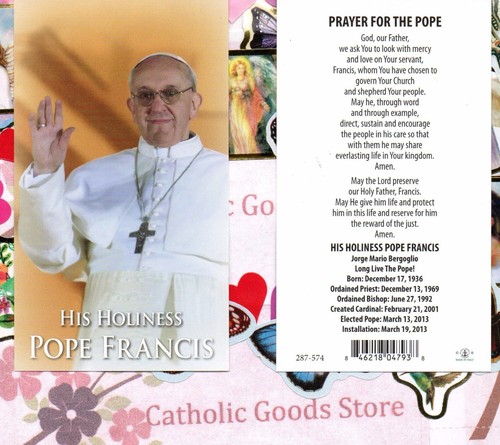 His Holiness Pope Francis with Prayer for the Pope - Paperstock Holy ...