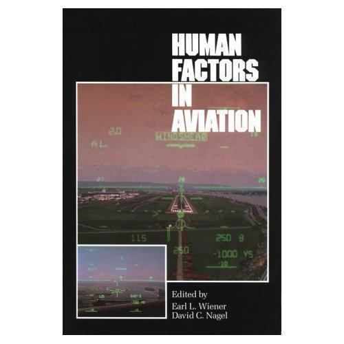 Cognition and Perception Ser.: Human Factors in Aviation by Edward C ...