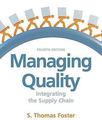 Managing Quality : Integrating the Supply Chain by Thomas Foster (2009 ...