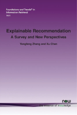 Xu Chen Yongfeng Zhang Explainable Recommendation (Poche) | eBay