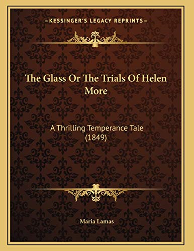 The Glass or the Trials of Helen More: A Thrilling Temp - Paperback NEW ...