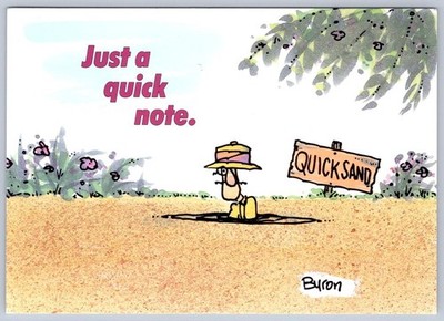 1980-90's JUST a QUICK NOTE MAN in QUICKSAND BYRON SWETLAND 4.25" x 6 ...
