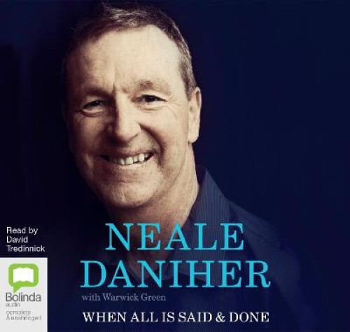 When All is Said & Done [Audio] by Neale Daniher 9780655621577 | eBay