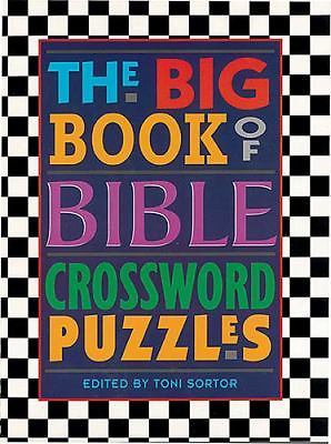 The Big Book of Bible Crossword Puzzles by Toni Sortor (2006, Trade ...