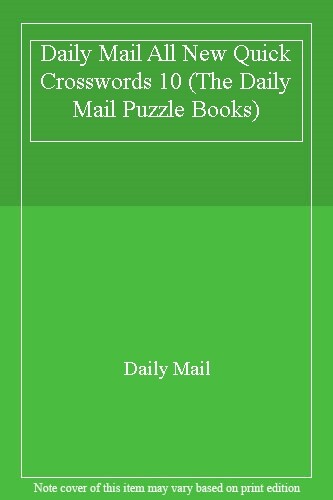 Daily Mail All New Quick Crosswords 10 (The Daily Mail Puzzle Books ...