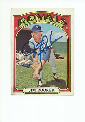 JIM ROOKER Autographed Signed 1972 Topps Baseball card Kansas City ...