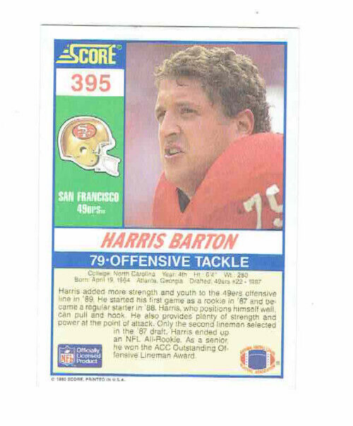 Harris Barton 49ers #79 Offensive Tackle #395 Score 1990 Football Card ...