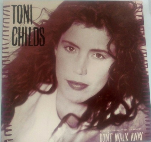"Don't Walk Away" 12" single by Toni Childs | eBay