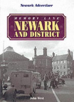 Memory Lane Newark and District By Newark Advertiser | eBay