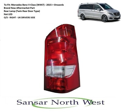 Mercedes Benz V-Class Drivers Side Rear Light Lamp (Twin Door Models) O ...