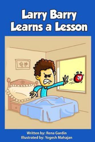 Larry Barry Learns a Lesson by Rena Gardin (2016, Trade Paperback) for ...