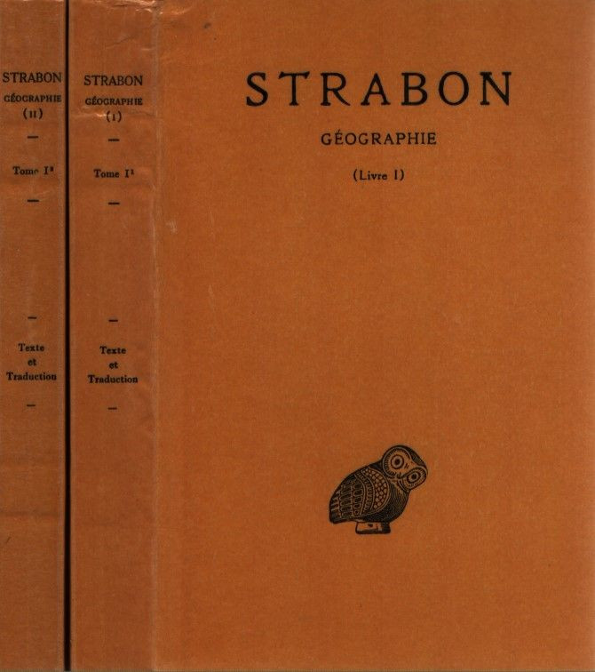 [2 Bände] Géographie. Livre I + II. Strabon, Ammien und François ...
