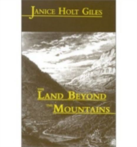 Land Beyond the Mountains by Janice Holt Giles (1995, Hardcover) for ...