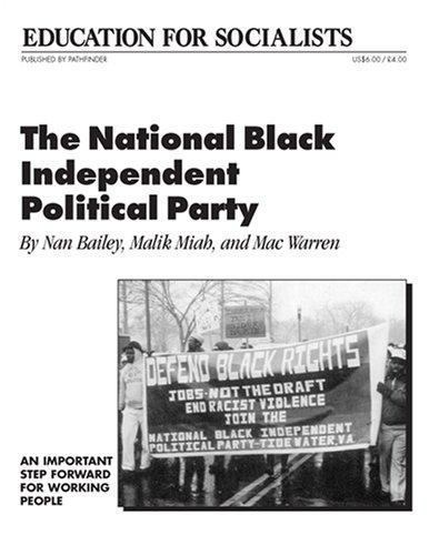 National Black Independent Political Party by Nan Bailey, Mac Warren ...