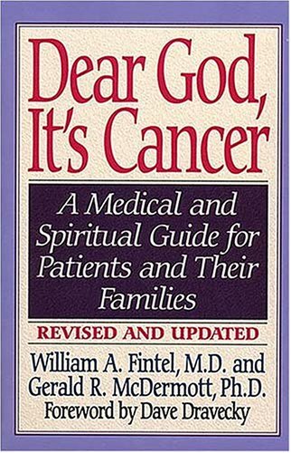 DEAR GOD, IT'S CANCER By William Fintel **BRAND NEW** 9780849940415 | eBay