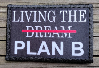 Living The Dream Morale Patch Hook & Loop Funny Army Custom Tactical 2A Gear | eBay