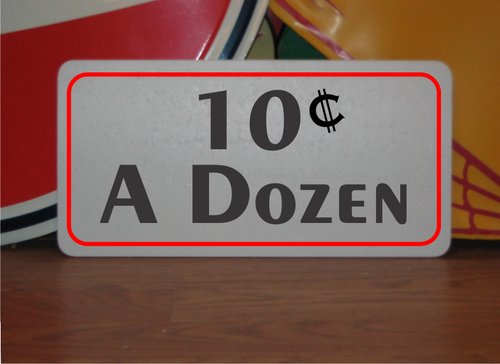 10 cents a Dozen Metal Sign dime | eBay