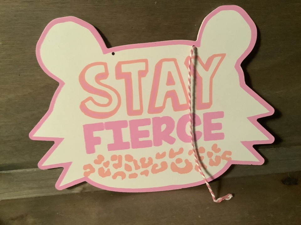 Stay Fierce Room Decor Dorm bedroom sign plaque pink & white | eBay