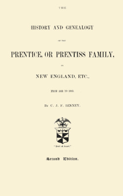 The History and Genealogy of the Prentice, or Prentiss Family, | eBay