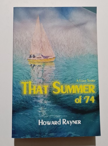That Summer of '74 by Howard Rayner | eBay Australia