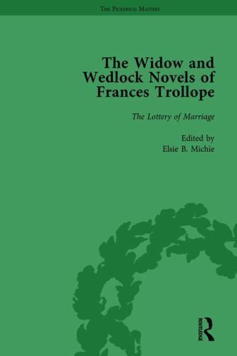 Widow and Wedlock Novels of Frances Trollope Vol 4 by Brenda Ayres, Ann ...