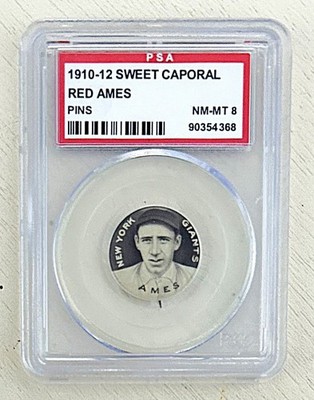 RARE 1910-12 SWEET CAPORAL PIN PSA 8 RED AMES NEW YORK GIANTS...LOW POP ...