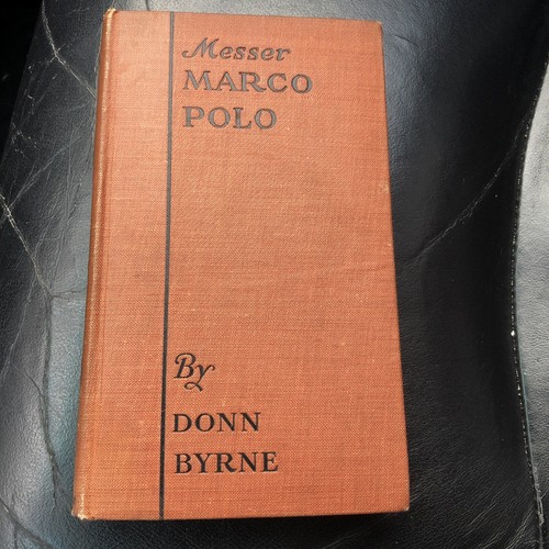 Messer MARCO POLO BOOK by Donn Byrne Illustrated by C. B. Falls 1921 ...
