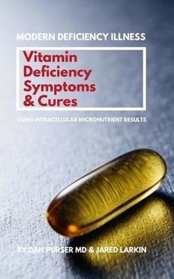 Dan Purser Jared Larkin Vitamin Deficiency Symptoms & Cures (Tascabile ...