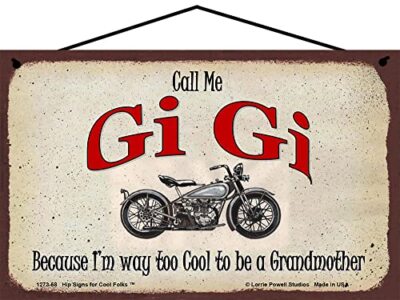 Call Me Gi Gi Sign with Classic Motorcycle Tough Biker Grandma ...