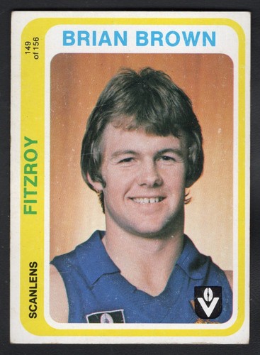 1979 AFL VFL SCANLENS FOOTBALL CARD - 149 Brian BROWN [FITZROY LIONS ...