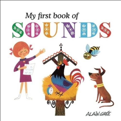 My First Book of Sounds - Board book By Gre, Alain - GOOD | eBay
