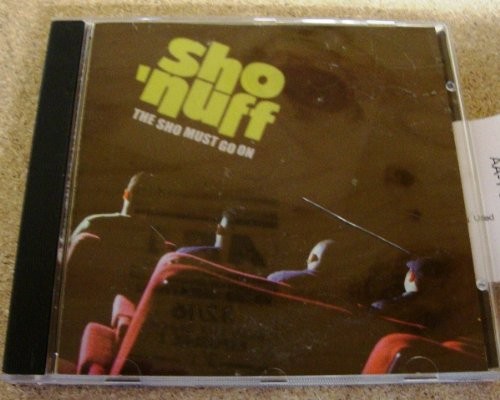 Sho Nuff Sho Must Go On (UK Import) (CD) (UK IMPORT) | eBay