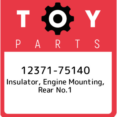 12371-75140 Toyota Insulator, engine mounting, rear no.1 1237175140 ...