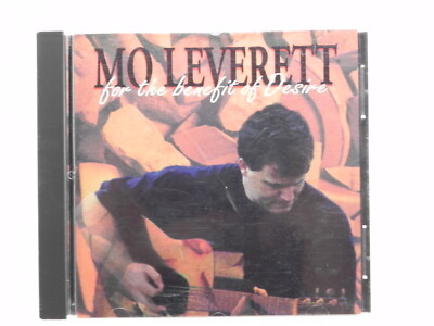 For the Benefit of Desire - Mo Leverett CD | eBay