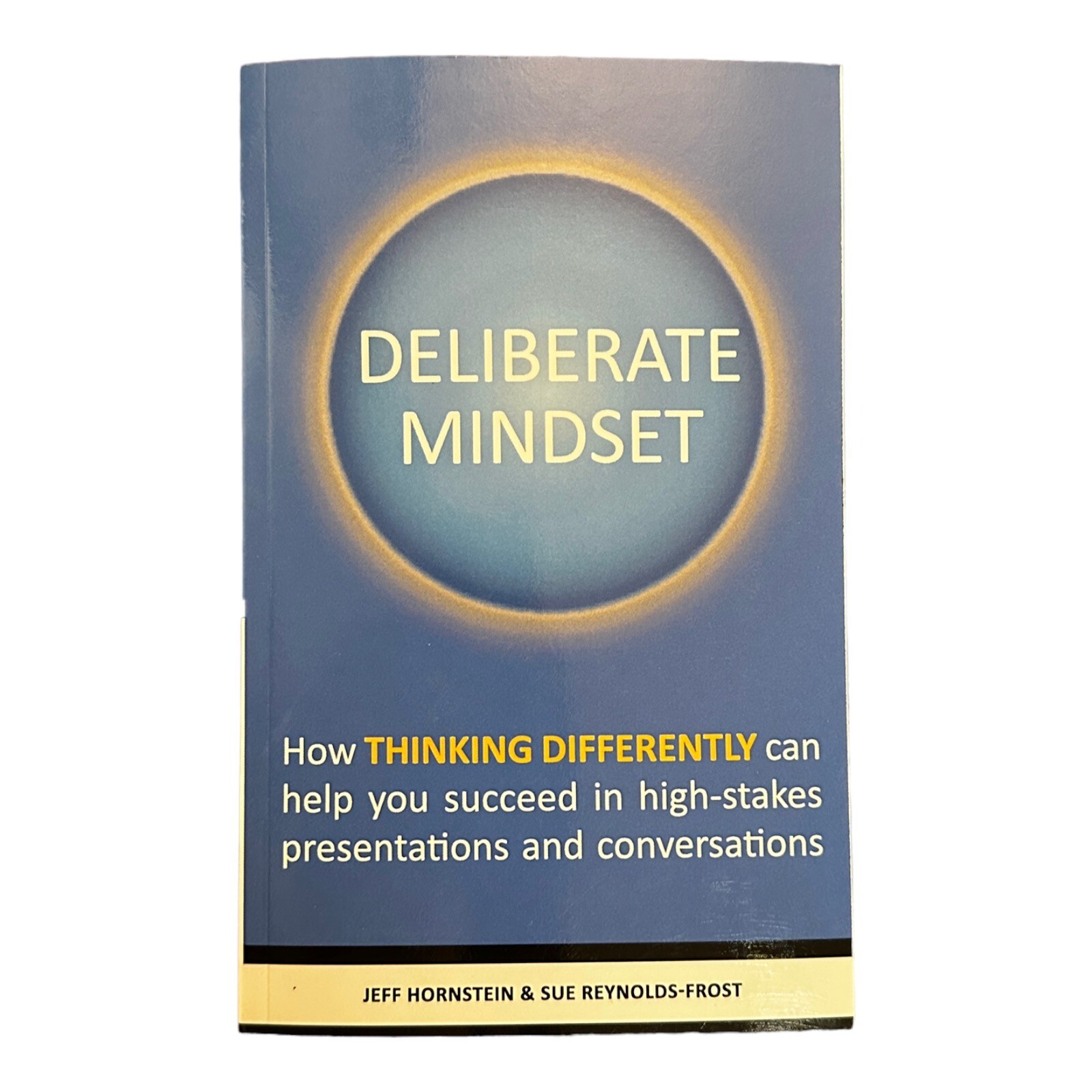 DELIBERATE MINDSET: HOW THINKING DIFFERENTLY CAN HELP YOU SUCCEED Jeff ...