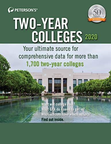 TWO-YEAR COLLEGES 2020 (PETERSON'S TWO YEAR COLLEGES) *Excellent ...