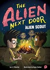 The Alien Next Door 3: Alien Scout by Newton, A.I. [Hardcover ...