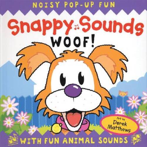 Snappy Sounds Woof! - Hardcover By Harwood, Beth - GOOD 9781592232154 ...