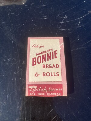 Advertising Package OF KLEENEX LIPSTICK TISSUES Manbeck’s Bonnie BREAD ...