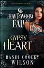 Gypsy Heart: A Havenwood Falls Novella, Wilson, Collective ...