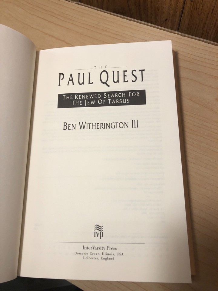 The Paul Quest: The Renewed Search for the Jew of Tarsus BEN ...
